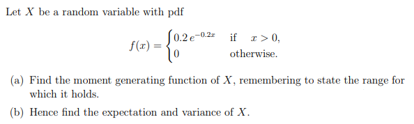 Solved Let X be a random variable with pdf f(x)={0.2e−0.2x0 | Chegg.com