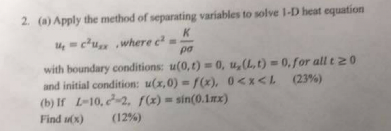 Solved 2. (a) Apply the method of separating variables to | Chegg.com