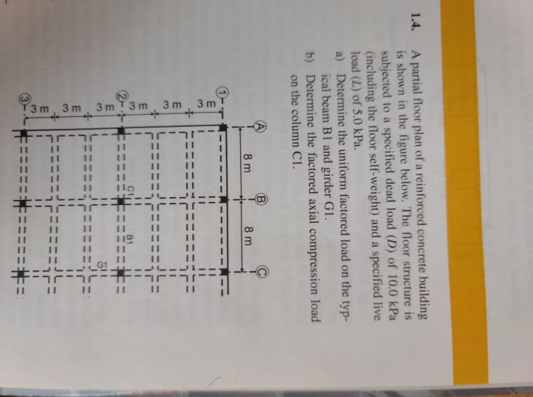 Solved 1.4. A partial floor plan of a reinforced concrete | Chegg.com