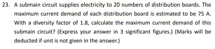 Solved 23 A Submain Circuit Supplies Electricity To 20 Chegg