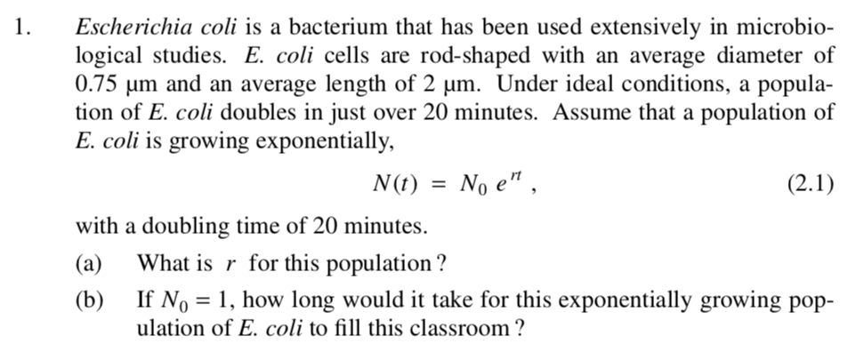 Solved 1.Escherichia coli is a bacterium that has been used | Chegg.com