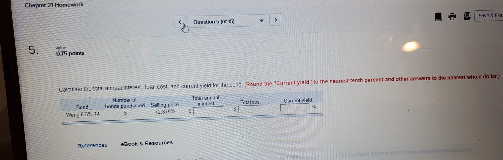 Solved Chapter 21 Homework Question 5 (of 15) Save & Exit 5. | Chegg.com