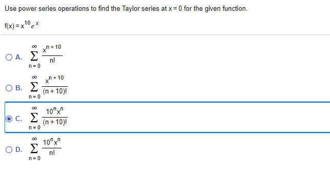 Solved Use power series operations to find the Taylor series | Chegg.com