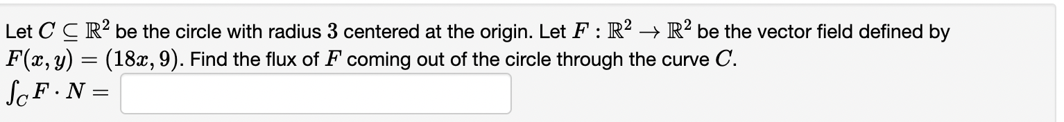 Solved : Let C C R2 be the circle with radius 3 centered at | Chegg.com