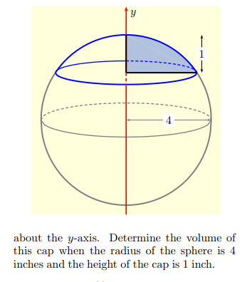 Solved A cap of a sphere is generated by rotating the shaded | Chegg.com