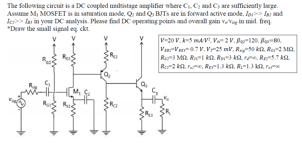 Solved The following circuit is a DC coupled multistage | Chegg.com