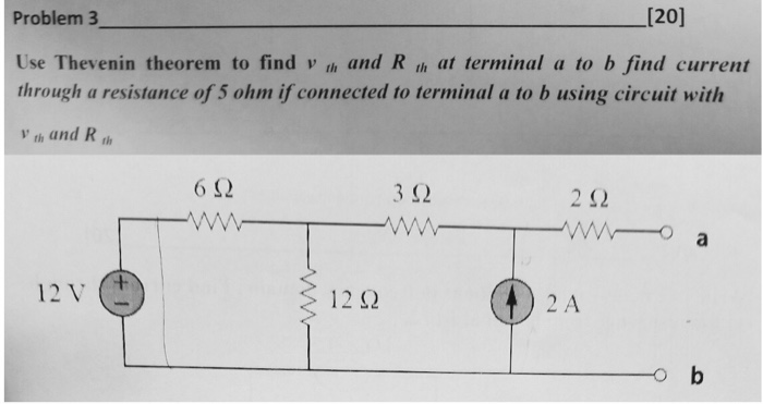 Solved Problem 3 [20] Use Thevenin theorem to find v th and | Chegg.com