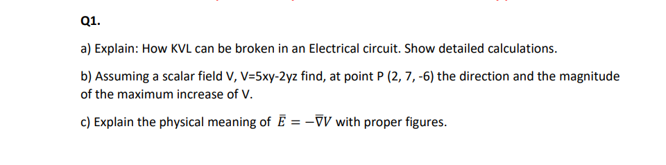 Solved Q1. a) Explain: How KVL can be broken in an | Chegg.com