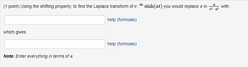 Solved (1 point) Using the shifting property, to find the | Chegg.com