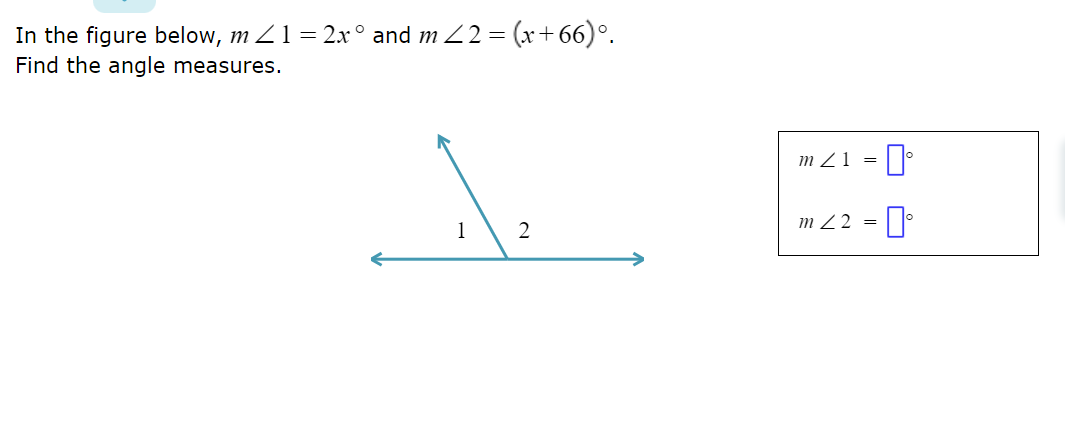 Solved In the figure below, m∠1=2x∘ and m∠2=(x+66)∘. Find | Chegg.com