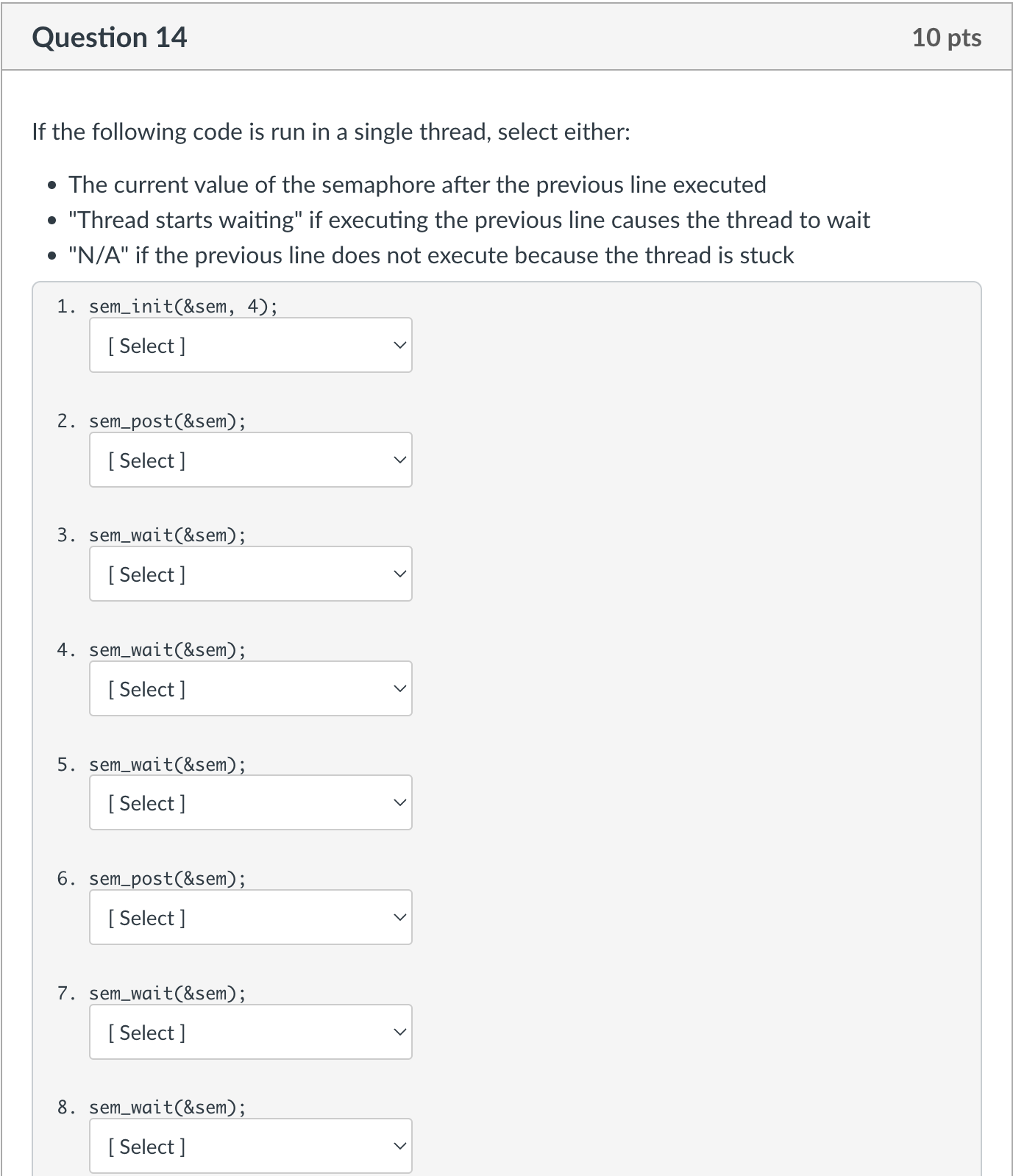 Solved Question 14If the following code is run in a single | Chegg.com