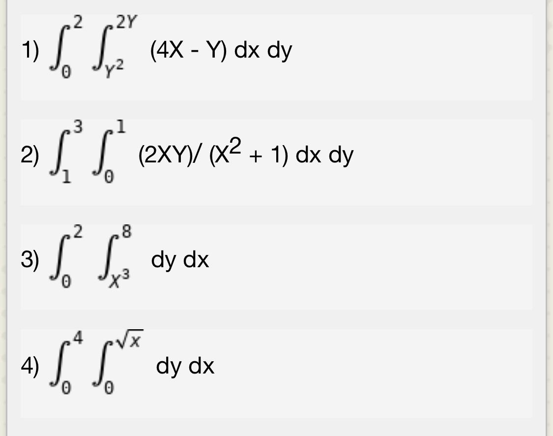 Solved 2 2y 2 1 Šo Sc 4x Y Dx Dy 2xv X2 1 Dx Dy