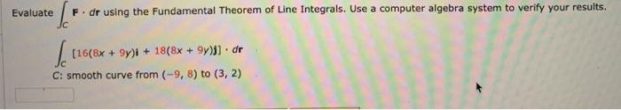 Solved Evaluate F.dr using the Fundamental Theorem of Line | Chegg.com