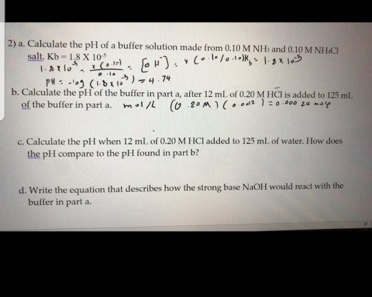 Solved 2) a. Calculate the pH of a buffer solution made from | Chegg.com