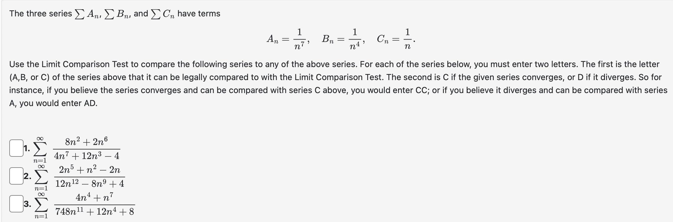Solved The three series ∑An,∑Bn, and ∑Cn have terms | Chegg.com