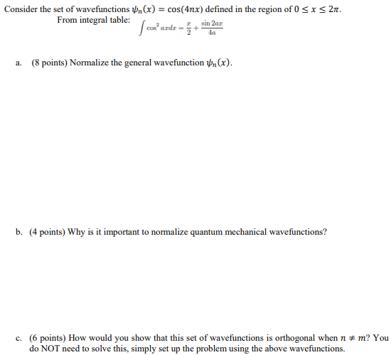 Solved Consider the set of wavefunctions Un(x) = cos(4nx) | Chegg.com