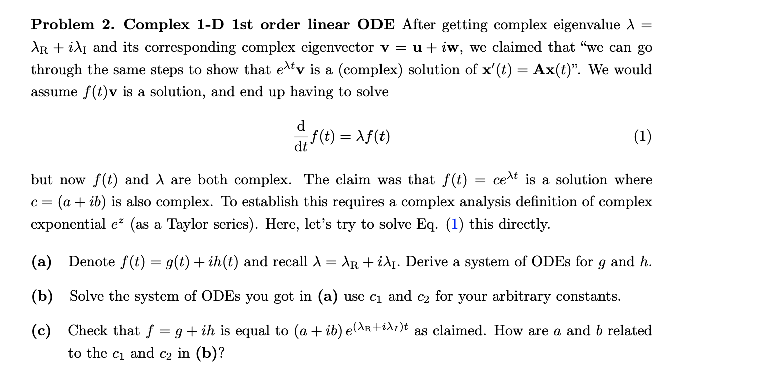 Solved Problem 2. Complex 1-D 1st order linear ODE After | Chegg.com