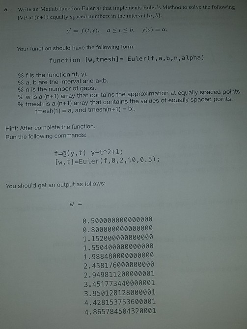 Solved 5. Write an Matlab function Euler. that implements | Chegg.com