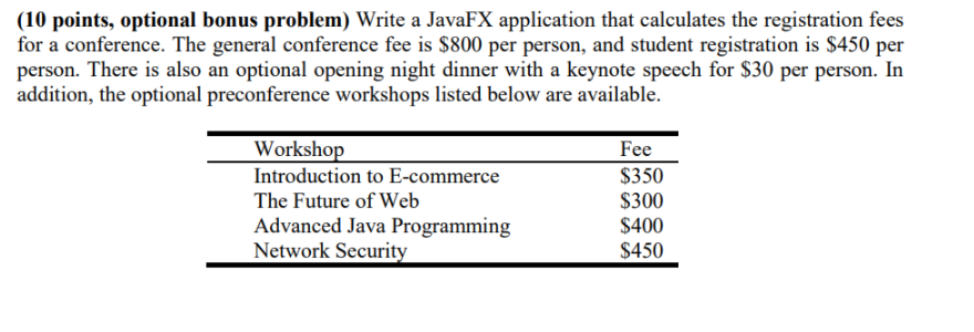 Solved (10 points, optional bonus problem) Write a JavaFX | Chegg.com