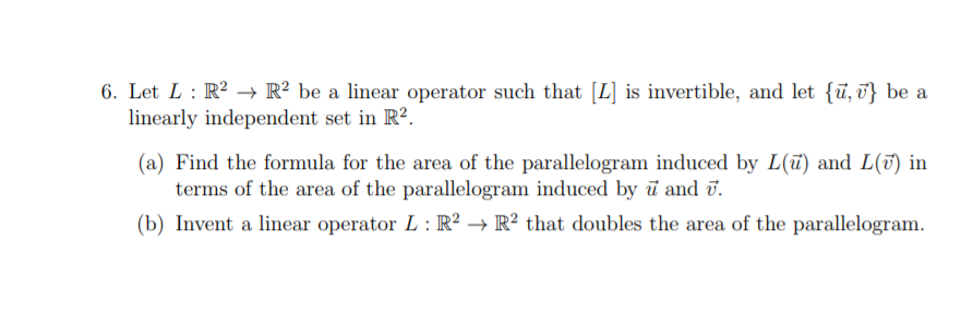 Solved 6. Let L : R2 + R2 be a linear operator such that L | Chegg.com