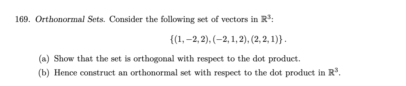 Solved 169. Orthonormal Sets. Consider the following set of | Chegg.com