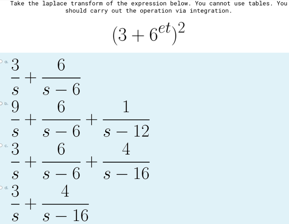 Solved Take the laplace transform of the expression below. | Chegg.com
