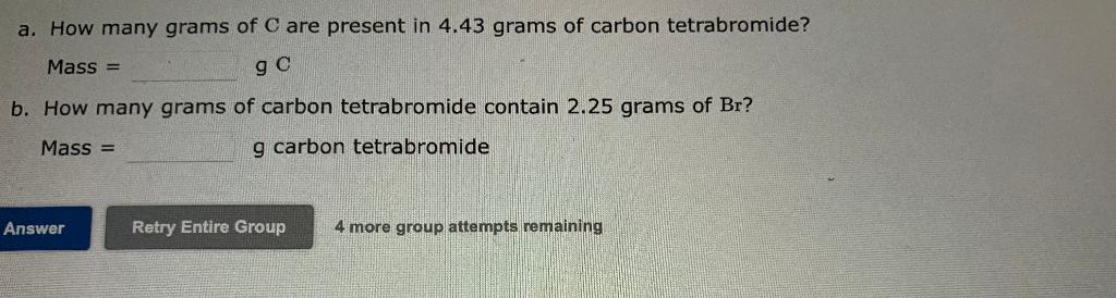 Solved a. How many grams of C are present in 4.43grams of | Chegg.com