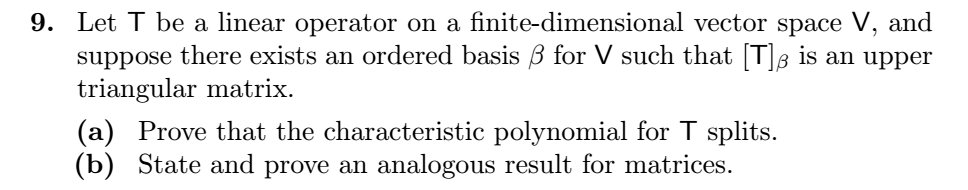 Solved 9. Let T be a linear operator on a finite-dimensional | Chegg.com