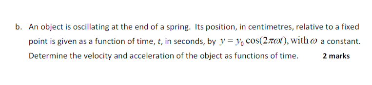 Solved b. An object is oscillating at the end of a spring. | Chegg.com