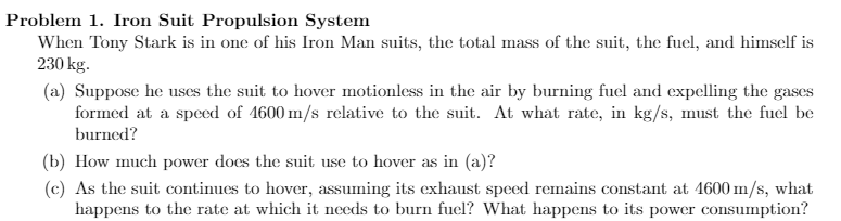 Solved Problem 1. Iron Suit Propulsion System When Tony | Chegg.com
