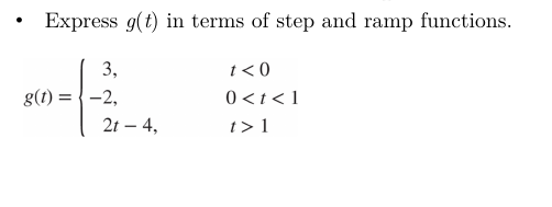 Solved Express g(t) in terms of step and ramp functions. 1