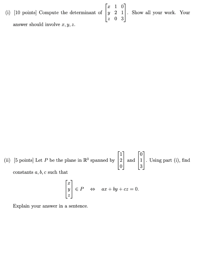 Solved (i) [10 points] Compute the determinant of | Chegg.com