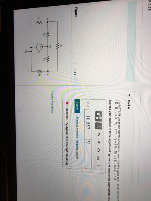 Solved Part A Use MATLAB to solve for the mesh currents in | Chegg.com