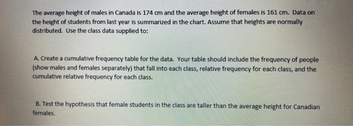Solved The average height of males in Canada is 174 cm and | Chegg.com