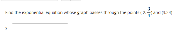 Solved Find the exponential equation whose graph passes | Chegg.com