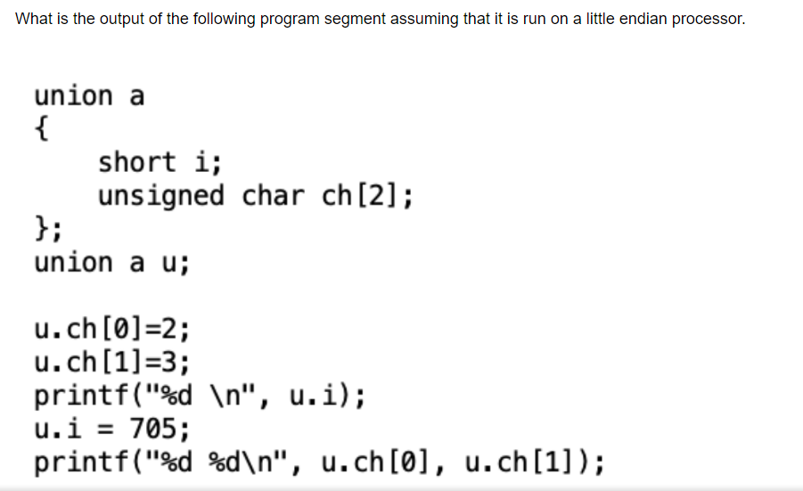 Solved What is the output of the following program segment | Chegg.com