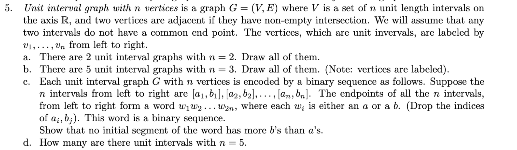 Solved Solve c) ﻿and d) ﻿Unit interval graph with n | Chegg.com