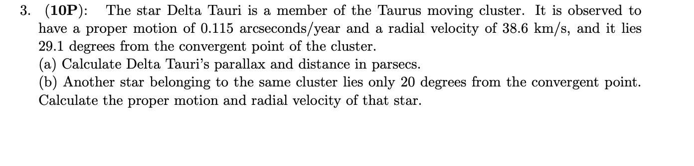 Solved 3. (10P): The star Delta Tauri is a member of the | Chegg.com
