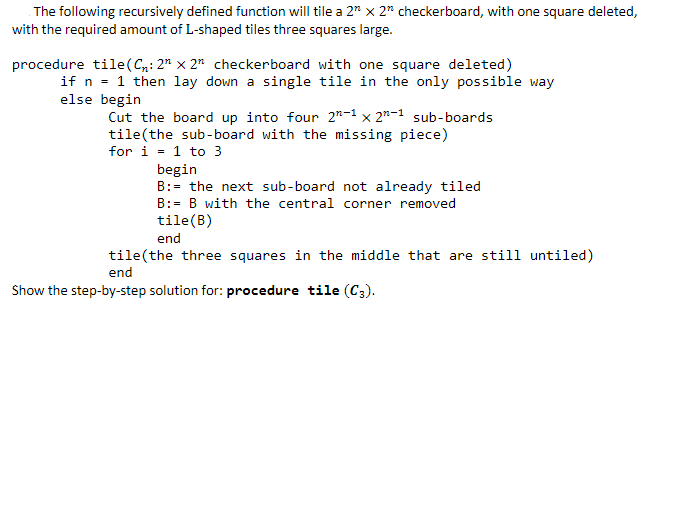 Solved The following recursively defined function will tile | Chegg.com
