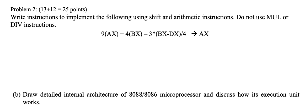 Solved Problem 2: (13+12 = 25 points) Write instructions to | Chegg.com