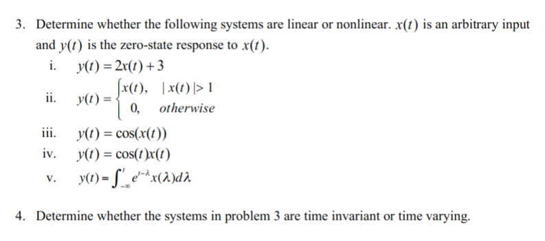 Solved Determine whether the following systems are linear or | Chegg.com
