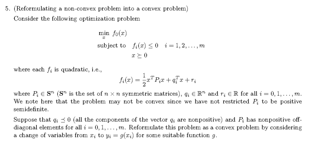 Solved 5. (Reformulating a non-convex problem into a convex | Chegg.com