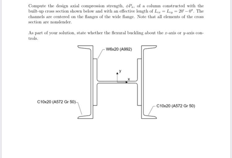 Solved Compute the design axial compression strength, P., of | Chegg.com