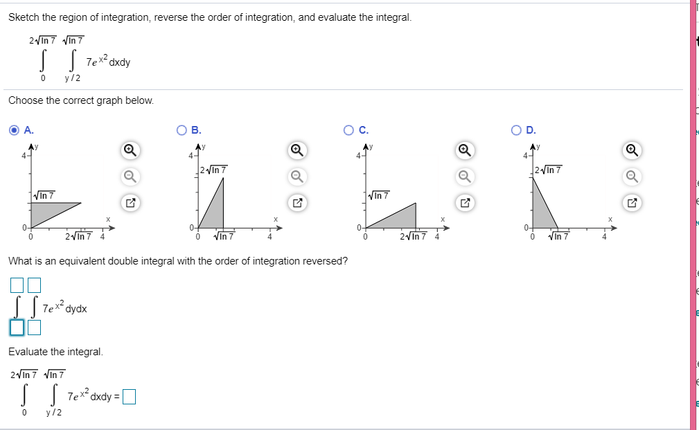 Solved Sketch the region of integration, reverse the order | Chegg.com