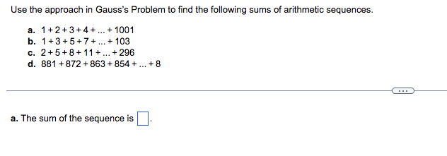 Solved Use the approach in Gauss's Problem to find the | Chegg.com