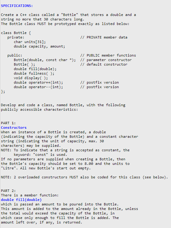 Solved SPECIFICATIONS: Create a c++ class called a "Bottle" | Chegg.com