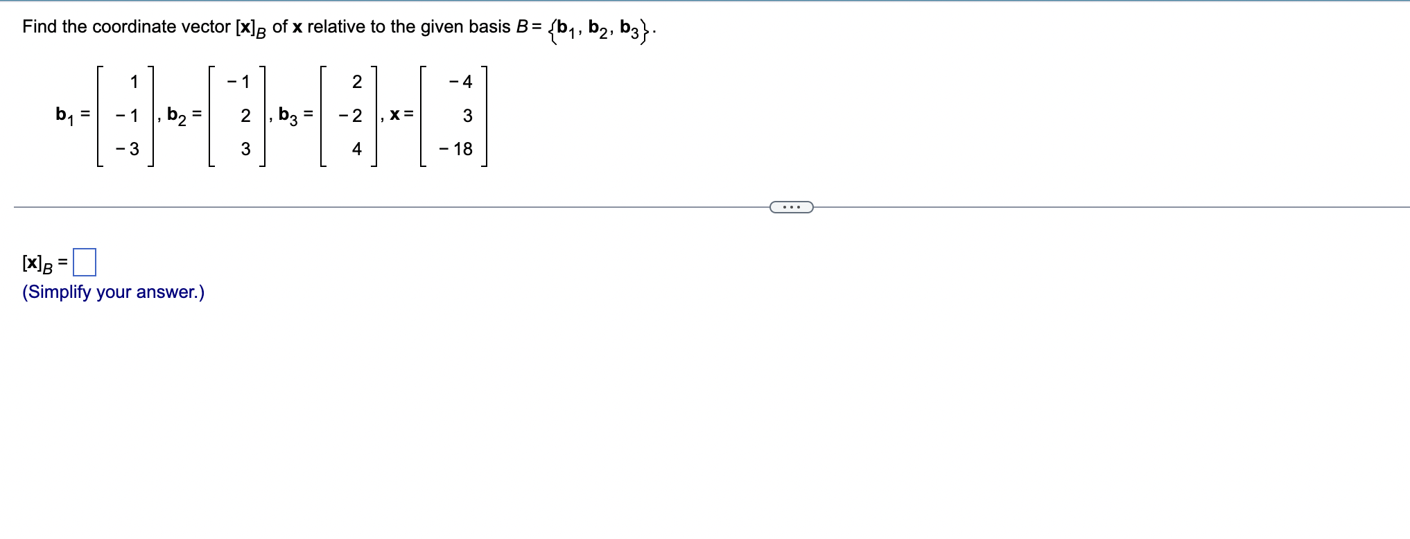 Solved Find the coordinate vector[x]Bof x relative to the | Chegg.com