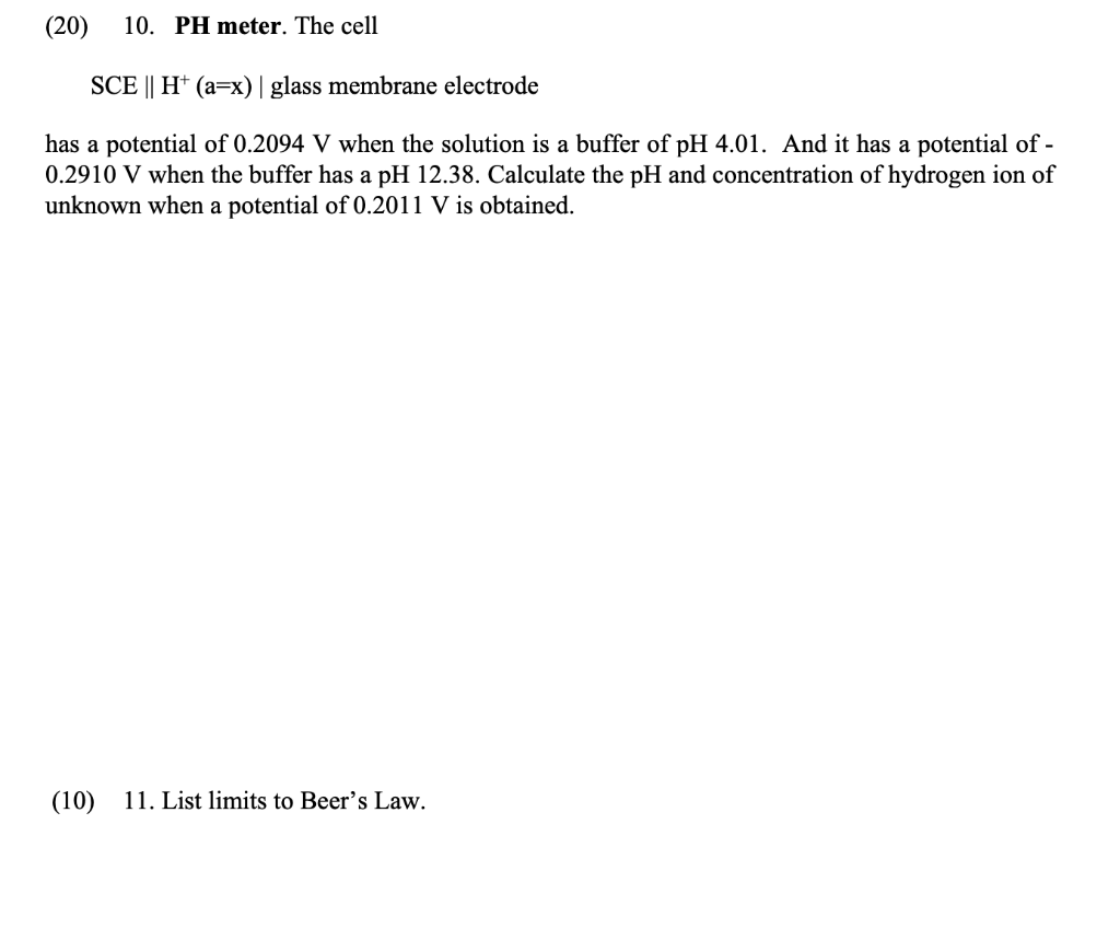 (20) 10. PH meter. The cell SCE || H+ (a=x) glass | Chegg.com