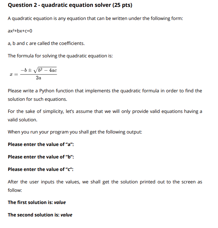 Solved Question 2 - quadratic equation solver (25 pts) A | Chegg.com