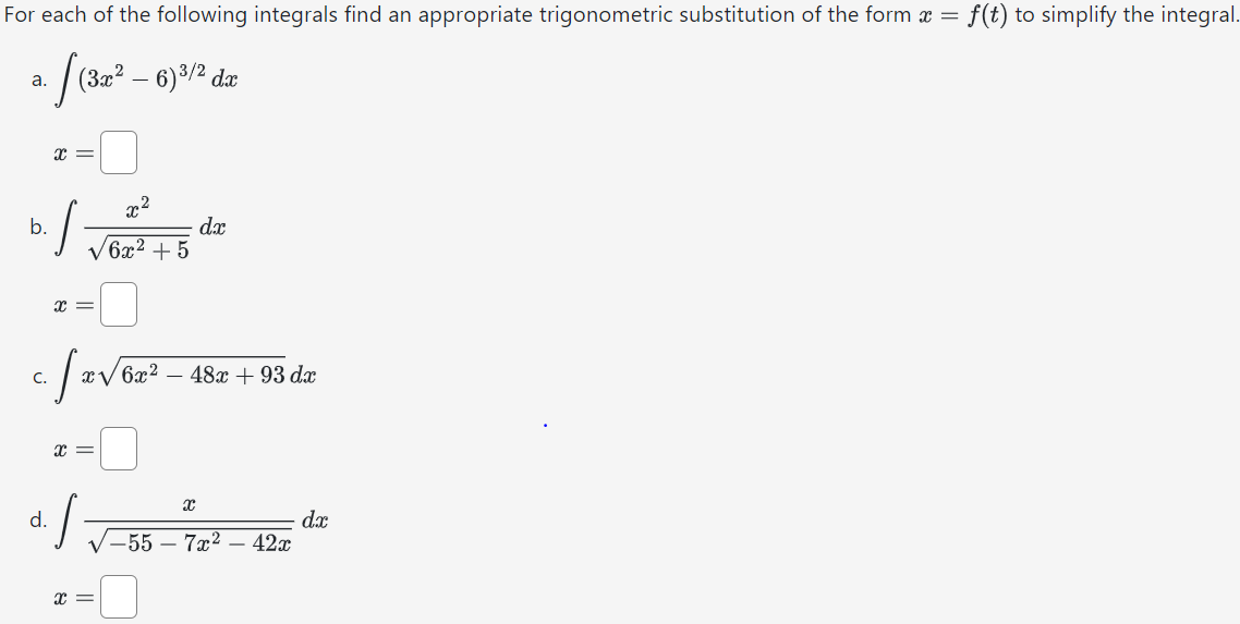 Solved For each of the following integrals find an | Chegg.com